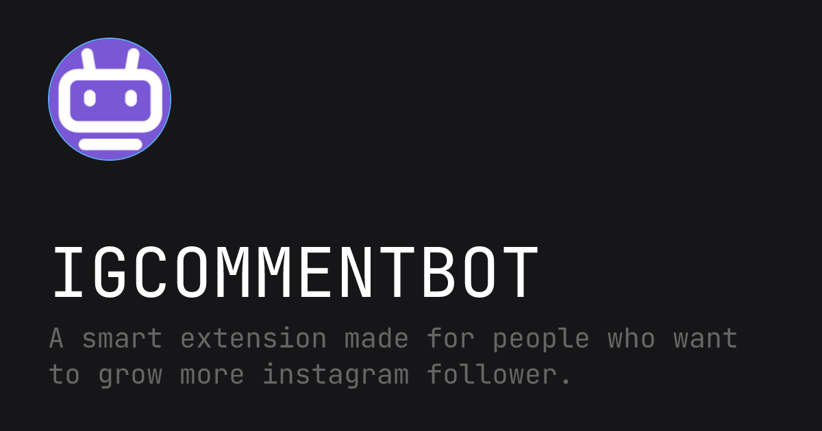IGCommentBot - Comment bot for Instagram